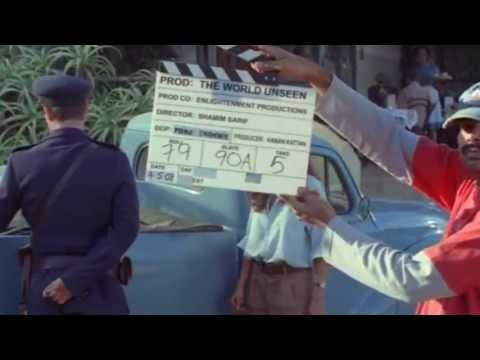 The World Unseen Out-takes