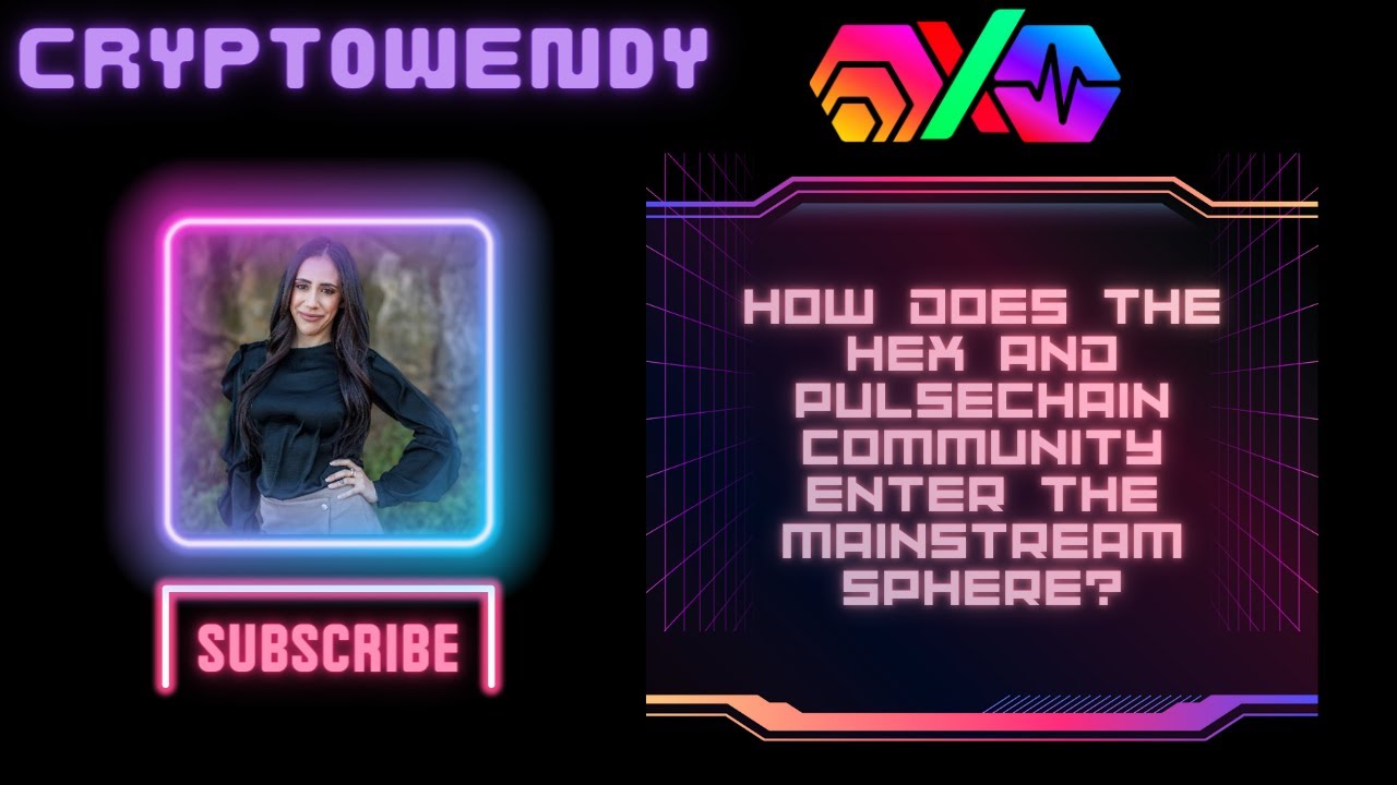 How Does The HEX/PulseChain Community Garner Mainstream Acceptance ...