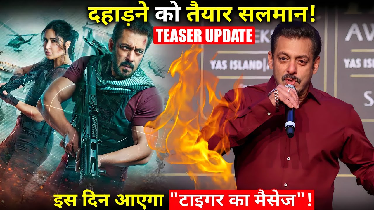 Salman Khan Tiger 3 To Launch 'Tiger Ka Message' On this Specific Date ...