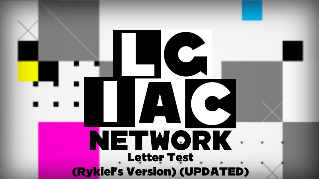 LGIAC Network Letter Test (Rykiel's Version) (UPDATED) - YouTube