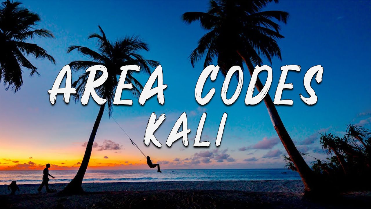 Kali Area Codes Lyrics YouTube kali-area-codes-lyrics-youtube