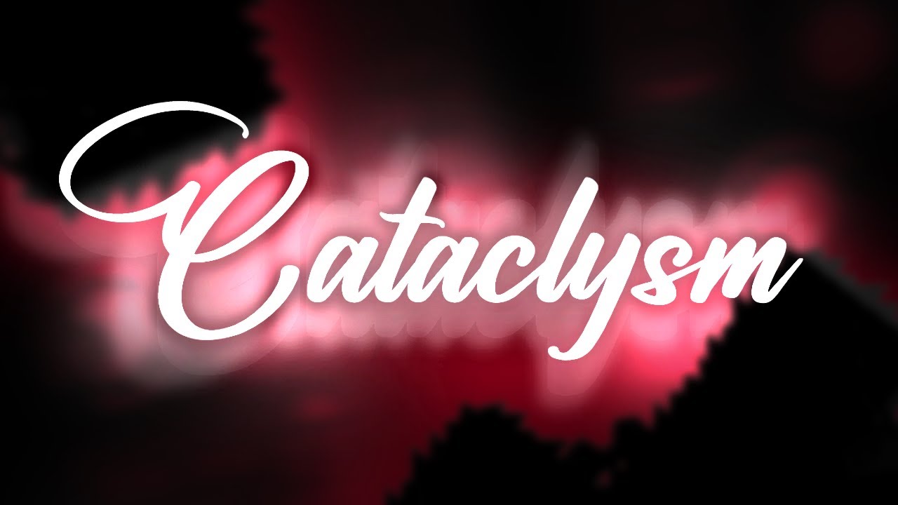 (LEGENDARY) Beating CATACLYSM by Riot | Extreme Demon - YouTube