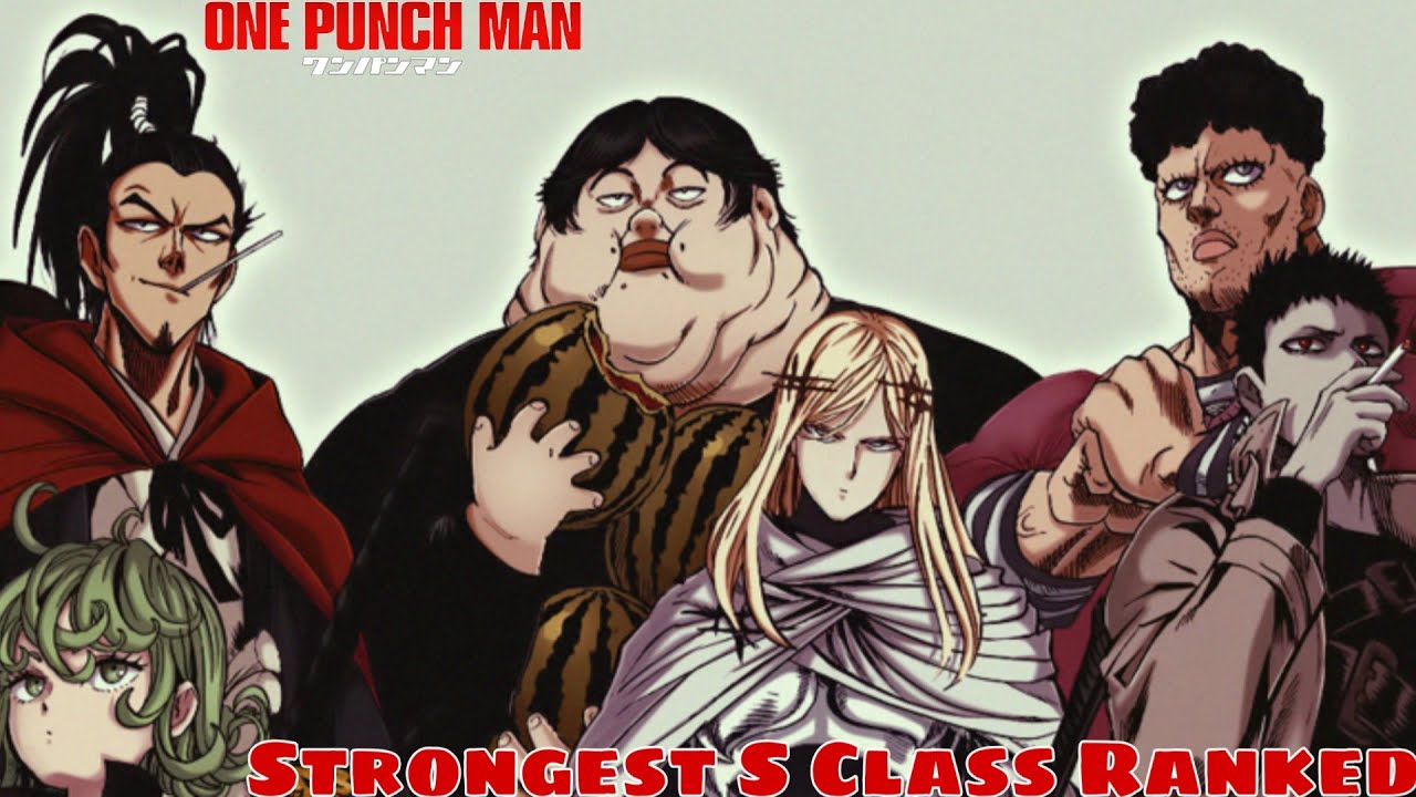 One Punch man - Strongest S Class Tier List Ranked - YouTube