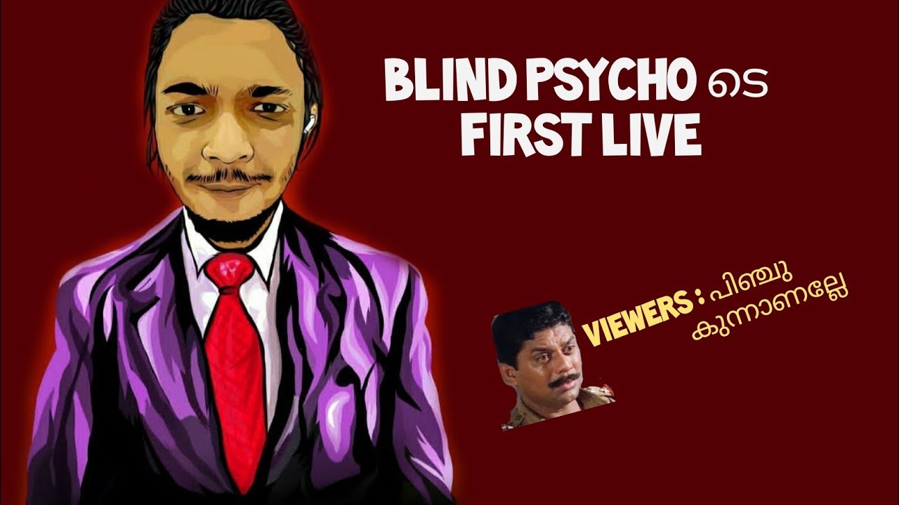 BLIND Psycho ന്റെ First live |Full Comedy |Malayalam - YouTube