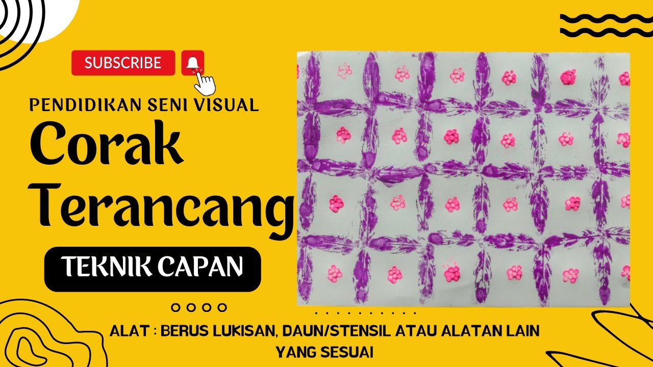 PENDIDIKAN SENI VISUAL | TEKNIK CAPAN | CORAK TERANCANG - YouTube