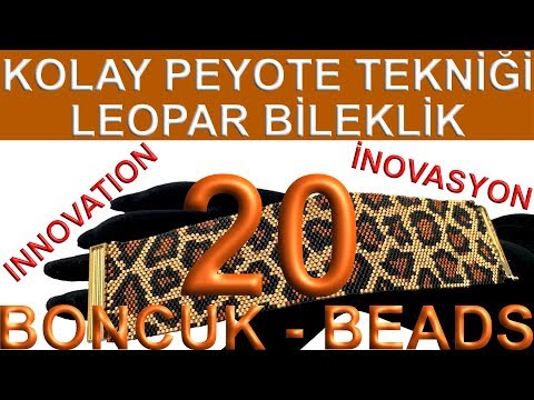 Basit peyote tekniği leopar desen bileklik 20 boncuk (Easy peyote leopard pattern bracelet)