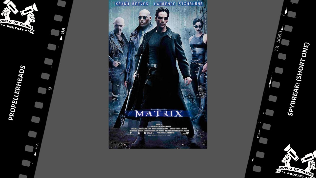 The Matrix / Matrix (1999) - Propellerheads - Spybreak! (Short One ...