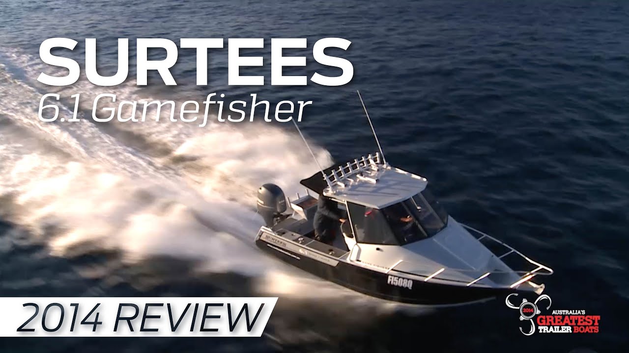 Surtees 6.1 Gamefisher | Australia's Greatest Boats 2014 - YouTube