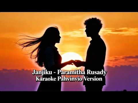 Janjiku - Paramitha Rusady Karaoke - YouTube