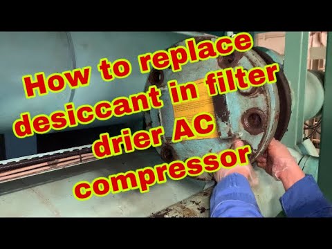 How to Replace desiccant in filter drier of AC Compressor - YouTube