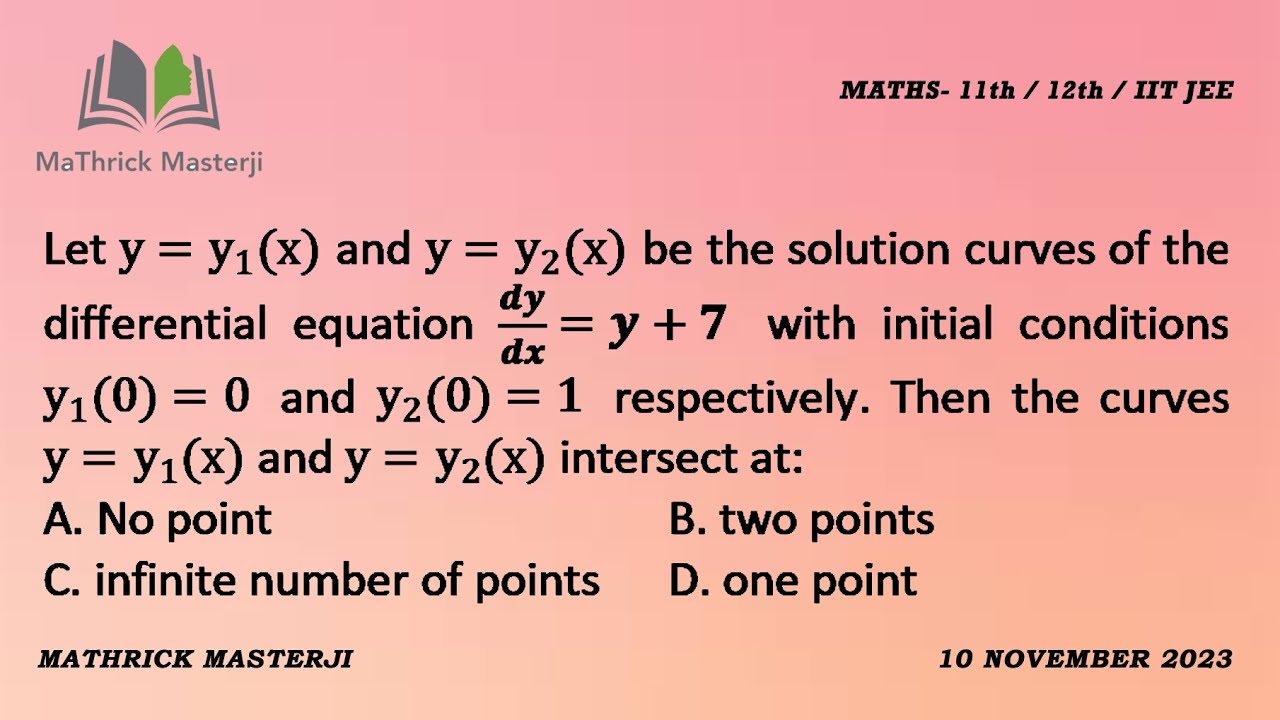 Let y=y1(x) and y=y2(x) be the solution curves of the differential ...