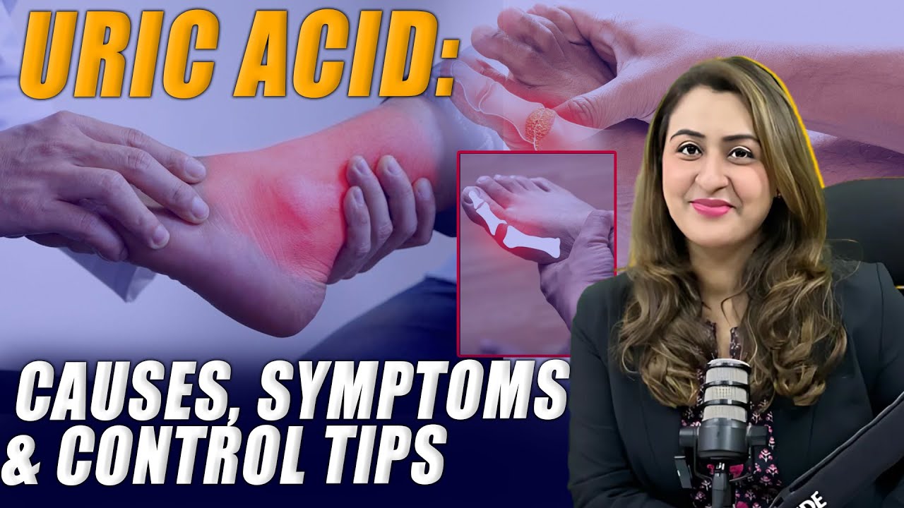 What is Uric Acid? Causes, Symptoms, and Tips to Control It - YouTube