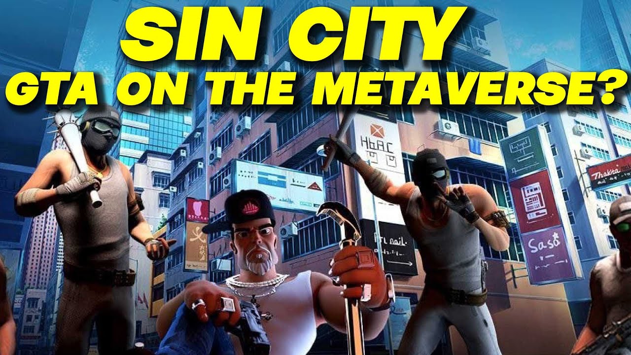 SIN CITY - NEW METAVERSE! GTA ON THE BLOCKCHAIN, PLAY TO EARN METAVERSE ...