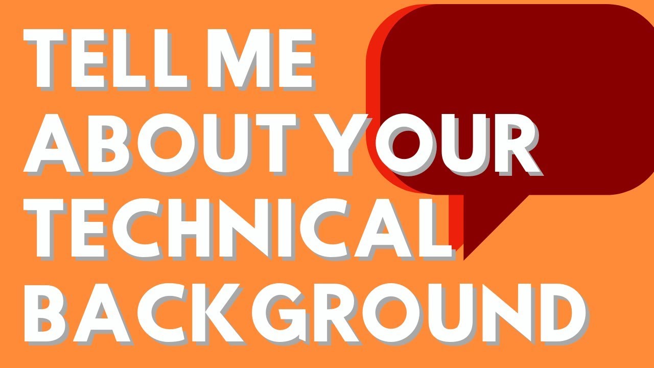 Tell Me About Your Technical Background - Good Answer - YouTube