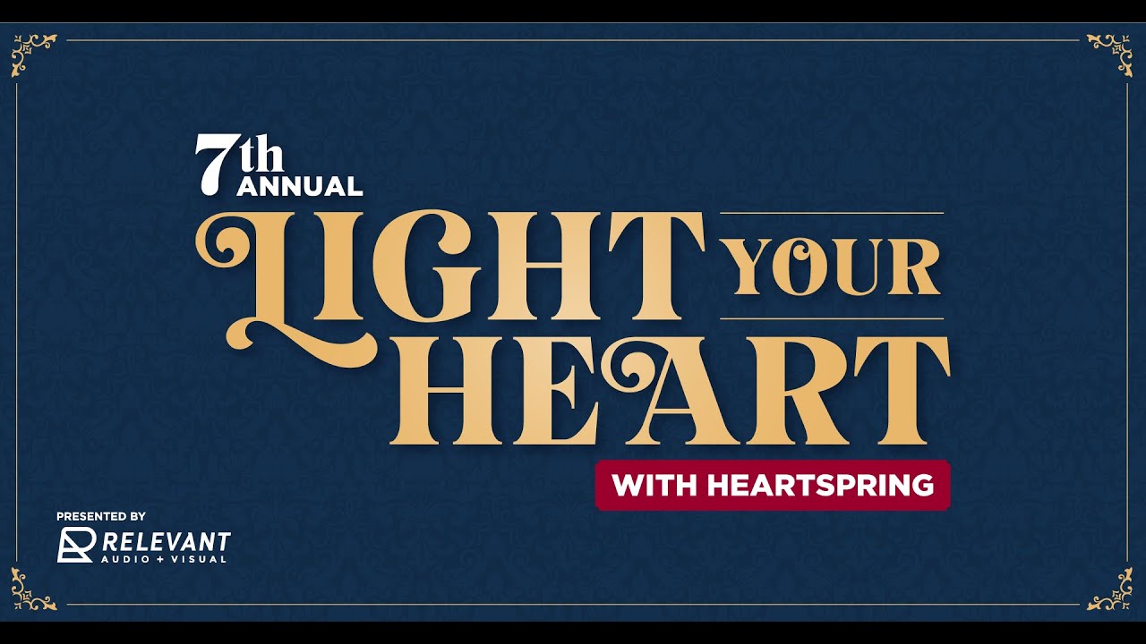 Light Your Heart with Heartspring 2022 Highlights - YouTube