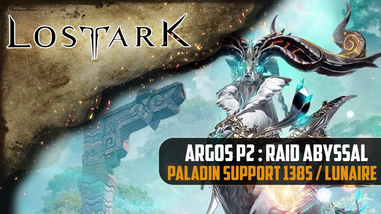 [Lost Ark] Argos P2 : Paladin support 1385 / Lunaire - YouTube