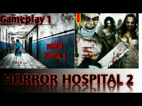 horror hospital 2 gameplay video - YouTube