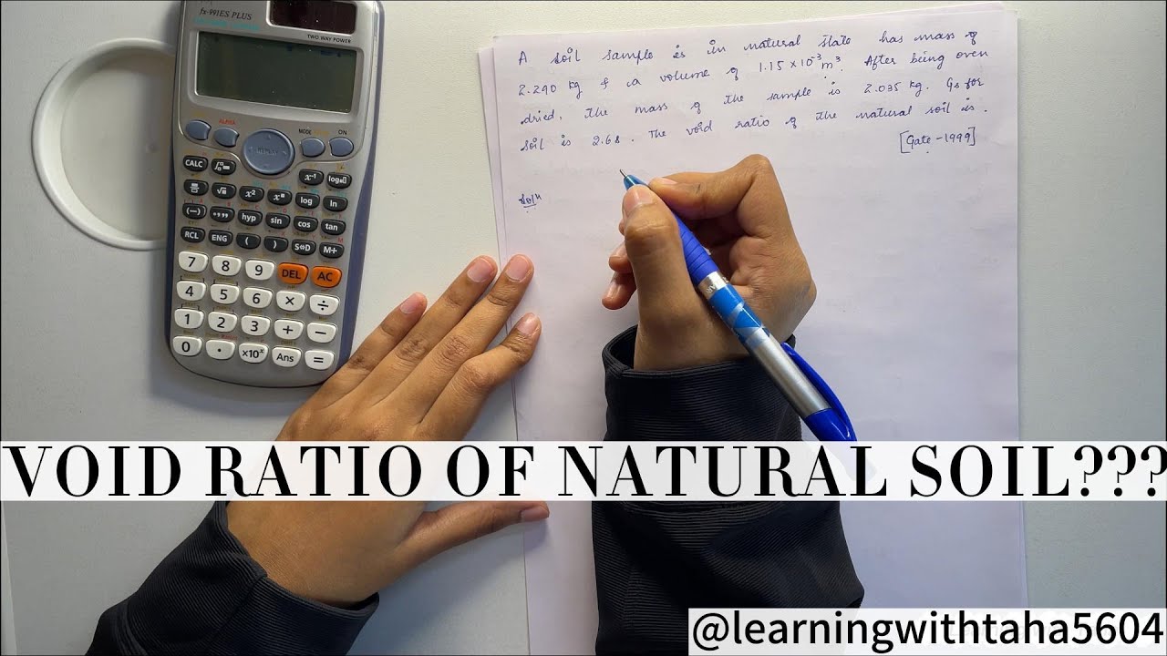 CALCULATION OF VOID RATIO OF NATURAL SOIL....||@learningwithtaha5604 ...