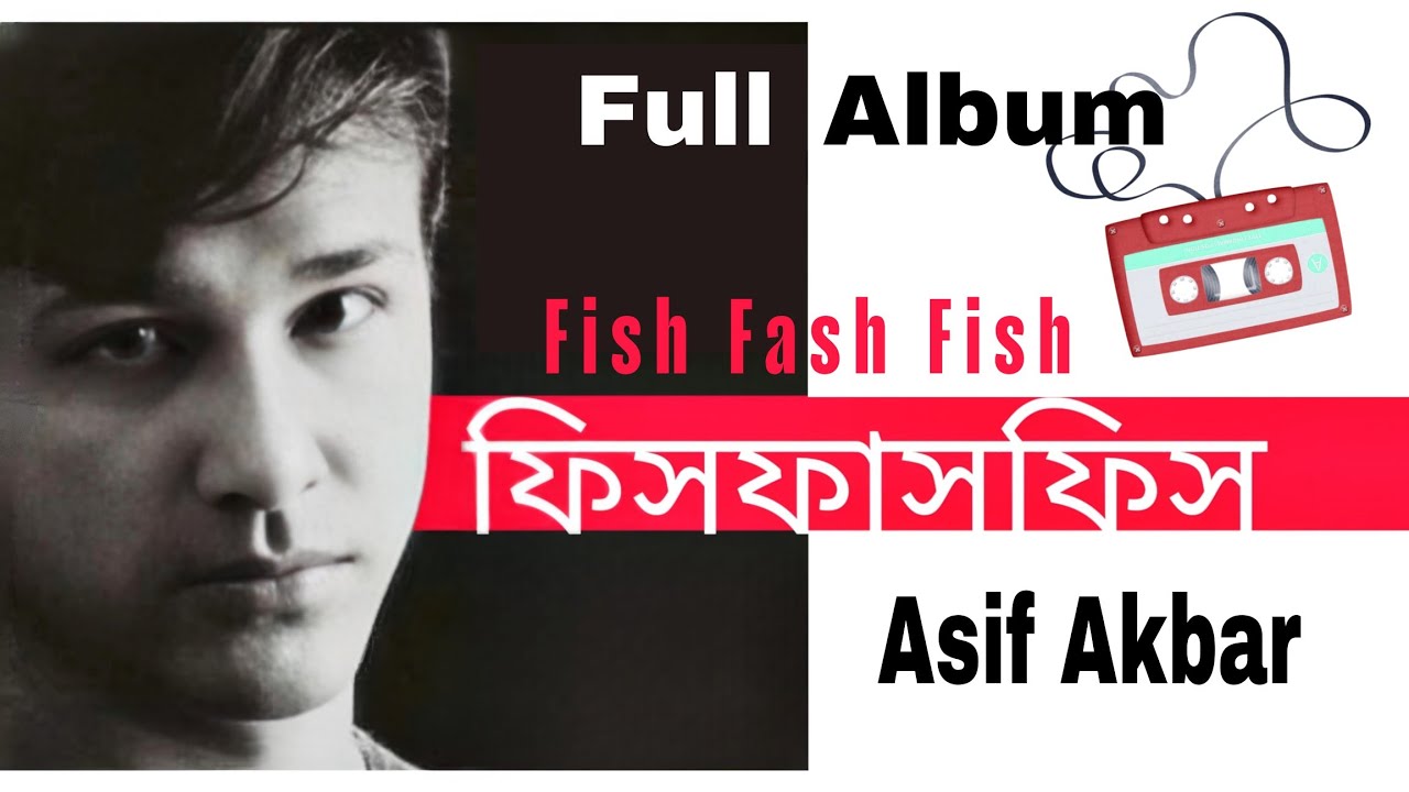 Fish Fash Fish | Asif Akbar | Marzuk Russell | Full Audio Album ...