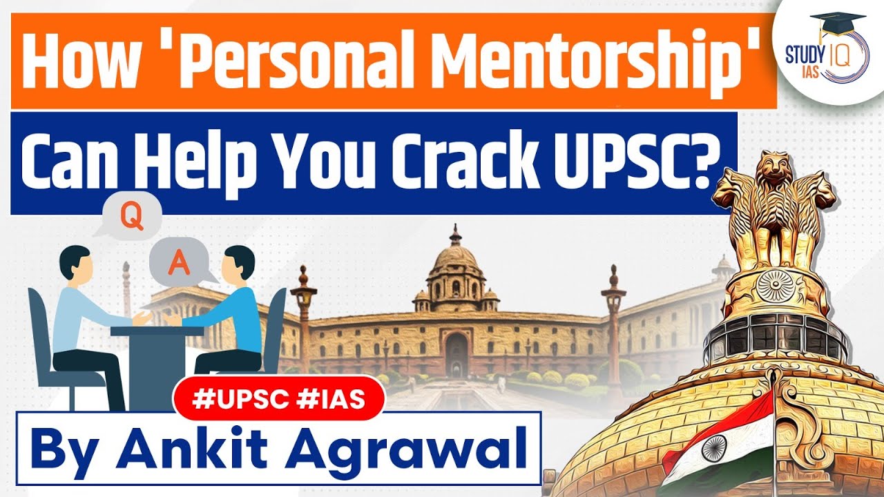 How Personal Mentorship Can Help You Ace the UPSC Exam | StudyIQ IAS - YouTube