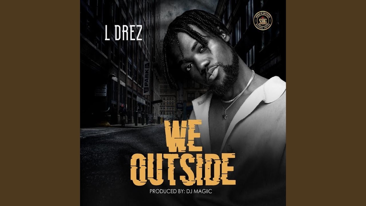 We Outside - YouTube