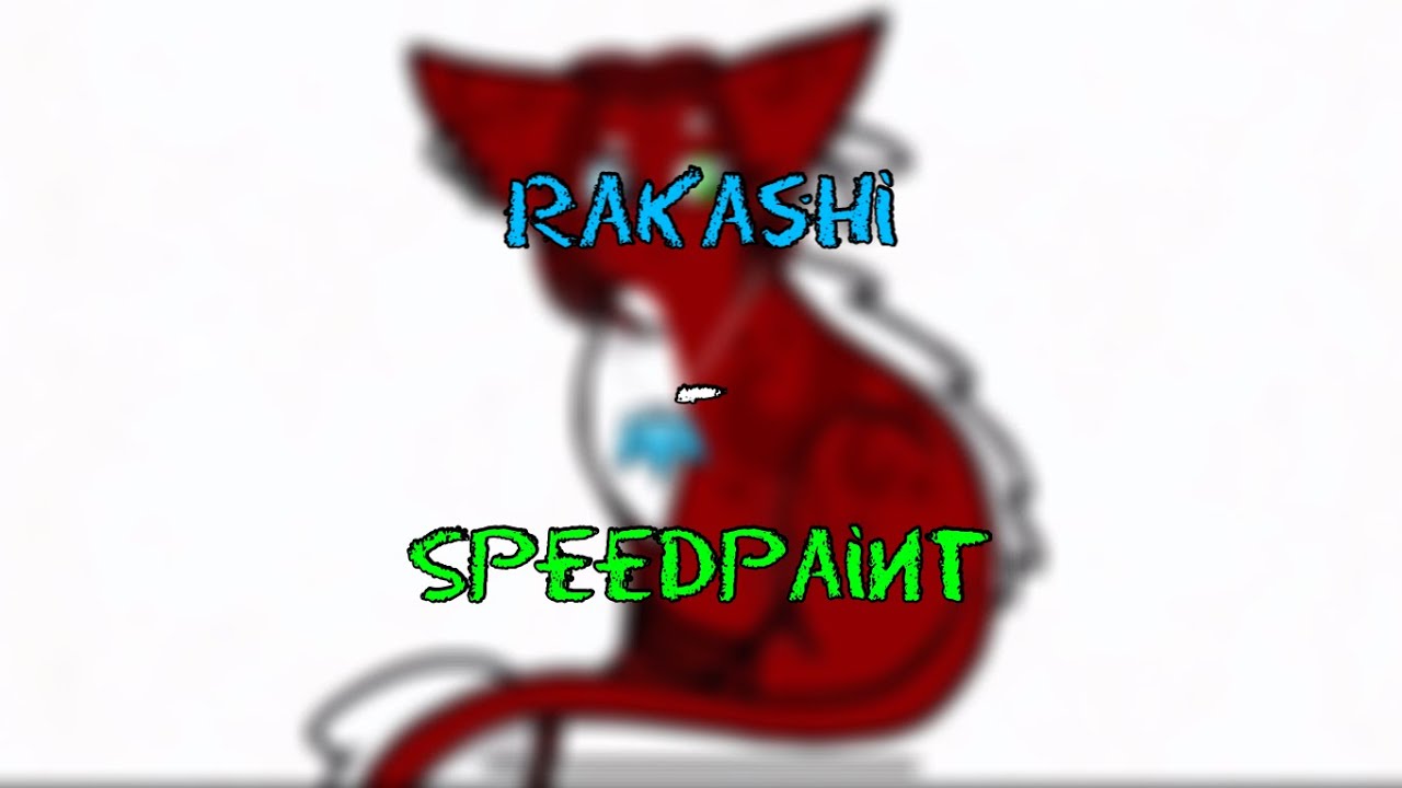 Rakashi - Speedpaint - YouTube