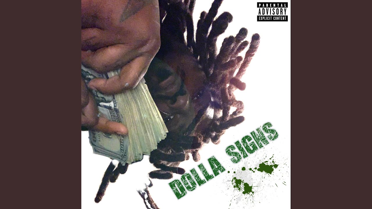 Dolla Signs - YouTube
