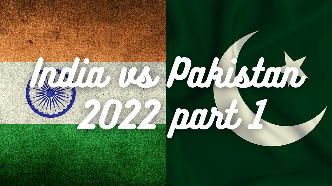 India vs Pakistan comparison 2022 latest part 1 - YouTube