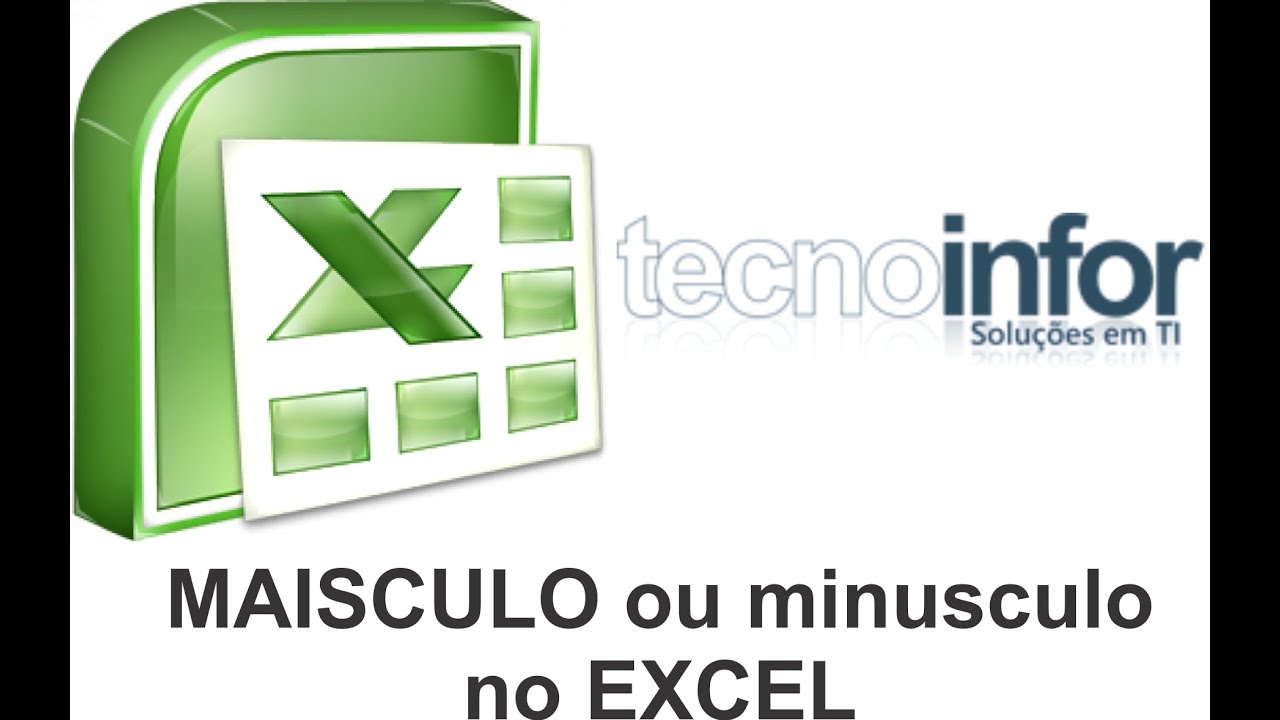 Converter texto do Excel para MAIUSCULO ou minusculo - Excel 2013 - YouTube