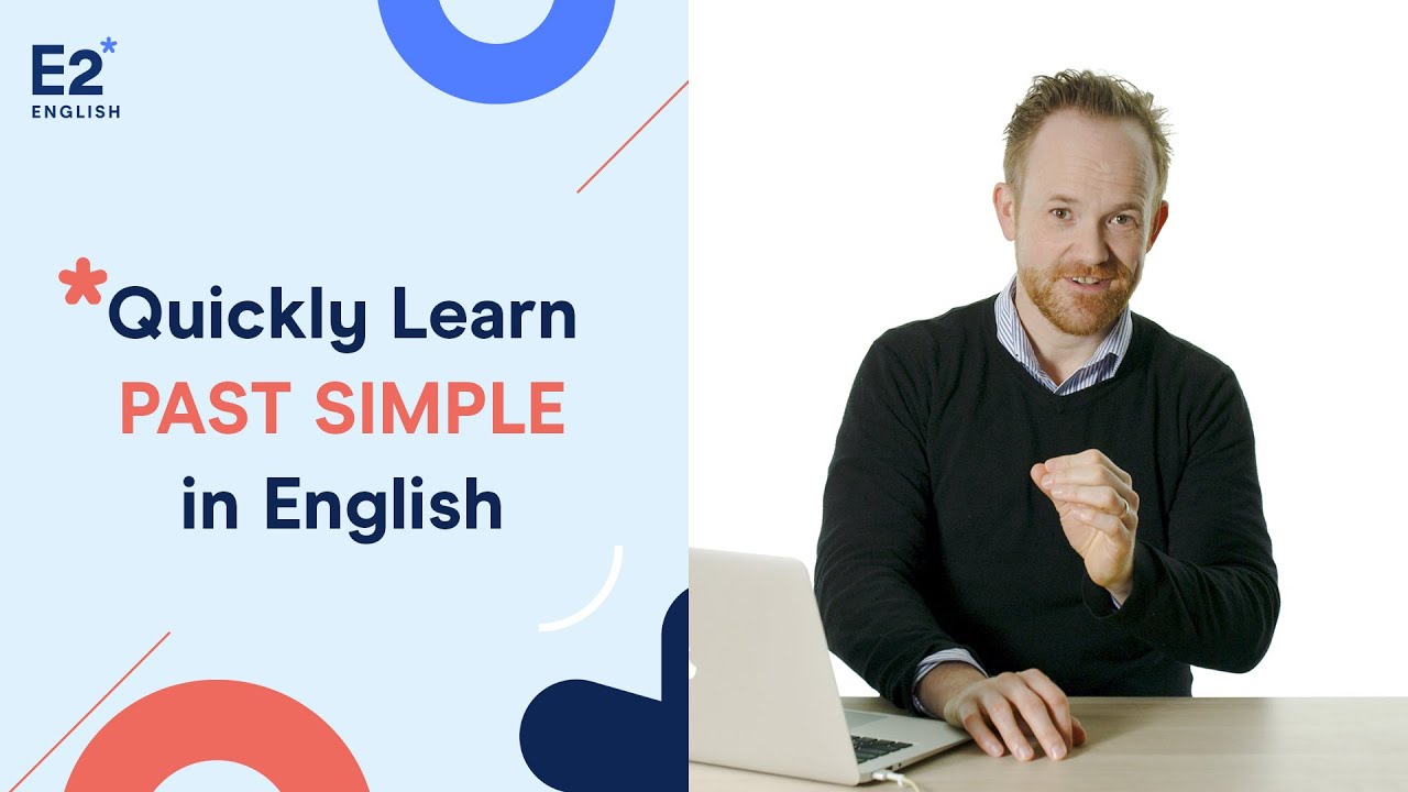 Quickly Learn the Past Simple in English - YouTube