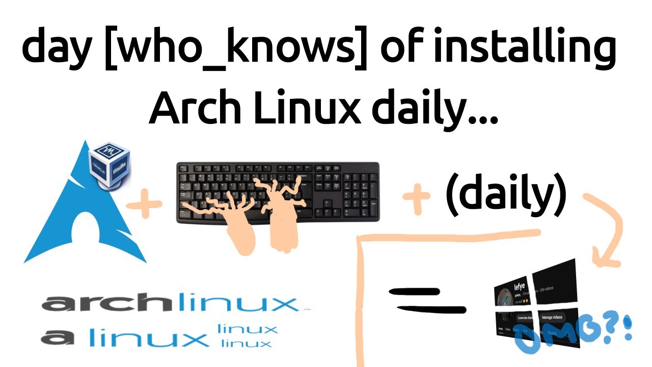 Day 293 of installing Arch Linux daily - YouTube
