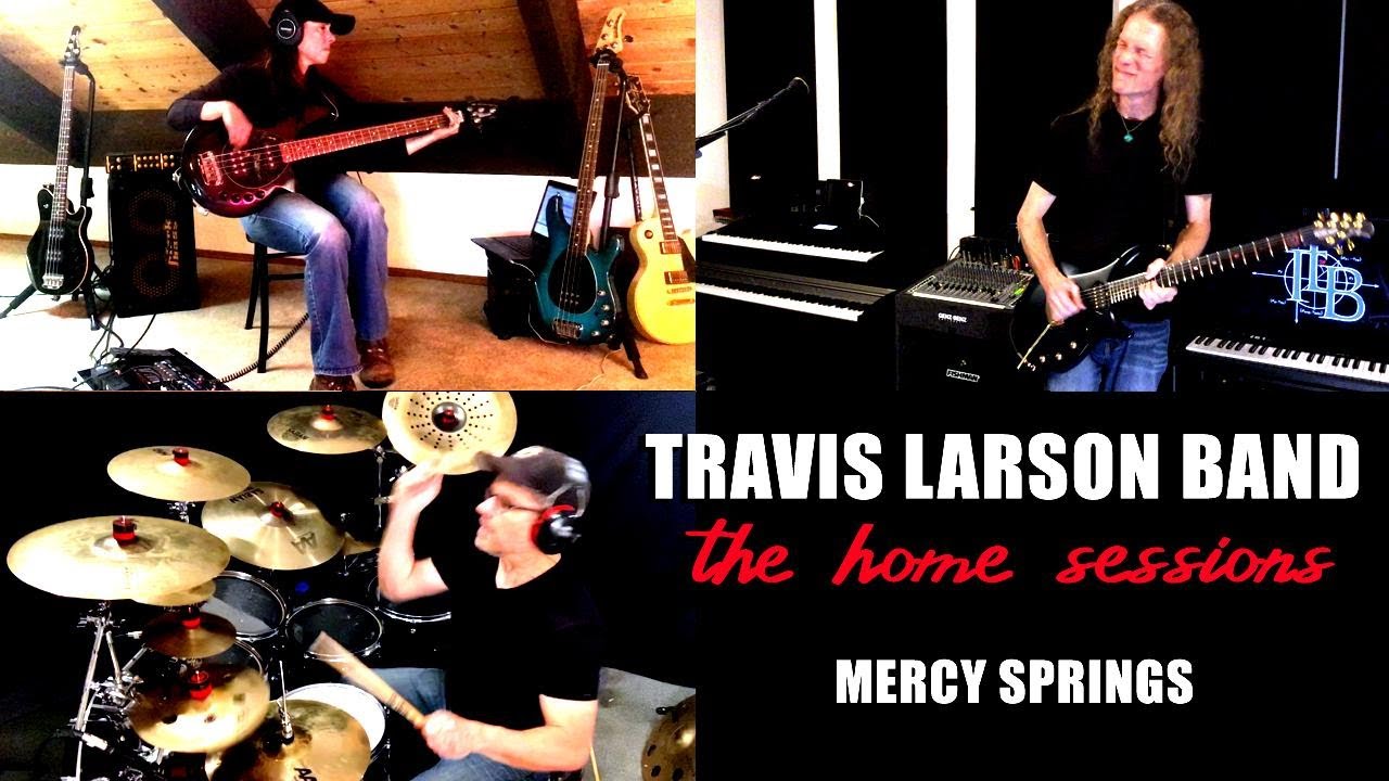 Travis Larson Band - Mercy Springs (The Home Sessions) - YouTube