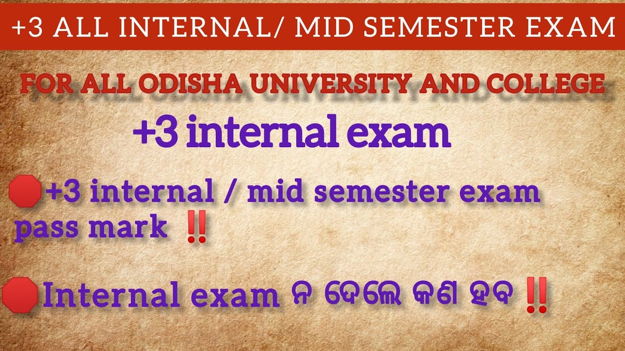 +3 internal exam pass mark// +3 internal -mid semester exam pass mark ...