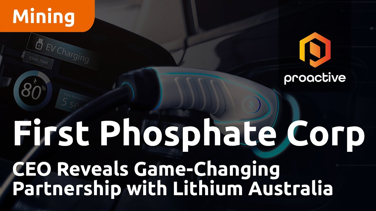 First Phosphate Corp CEO Reveals Game-Changing Partnership with Lithium ...