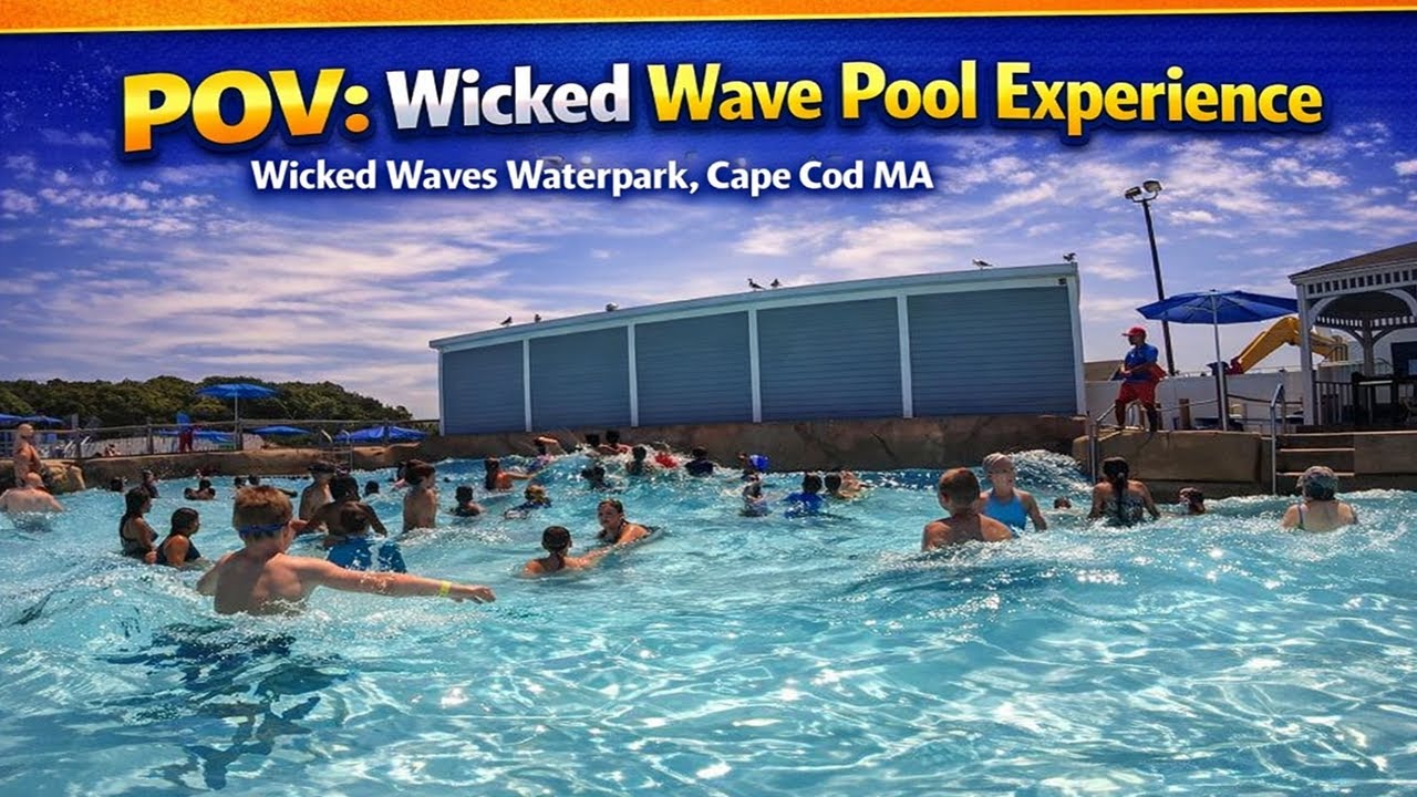 POV: Wicked Wave Pool Experience | Wicked Waves Waterpark, Cape Cod MA ...