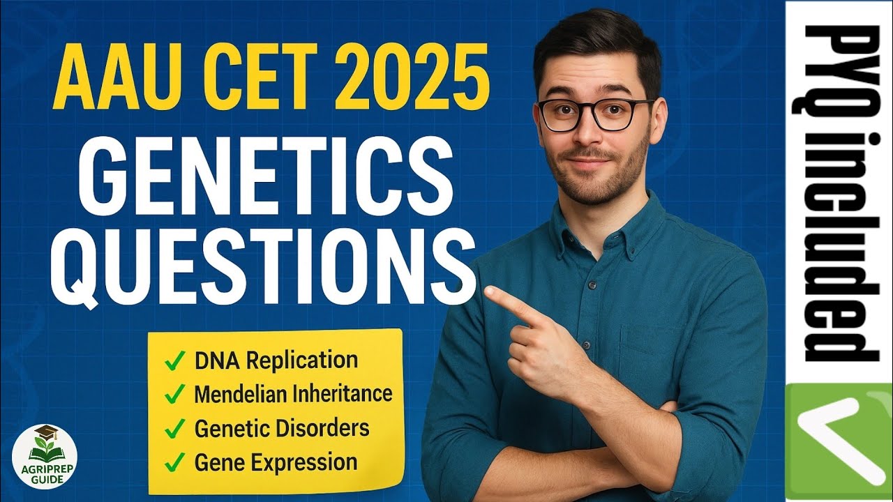 BIOLOGY SURE SHOT QUESTIONS FOR AAU CET/PARAMEDICAL 2025.GENETICS PYQ ...
