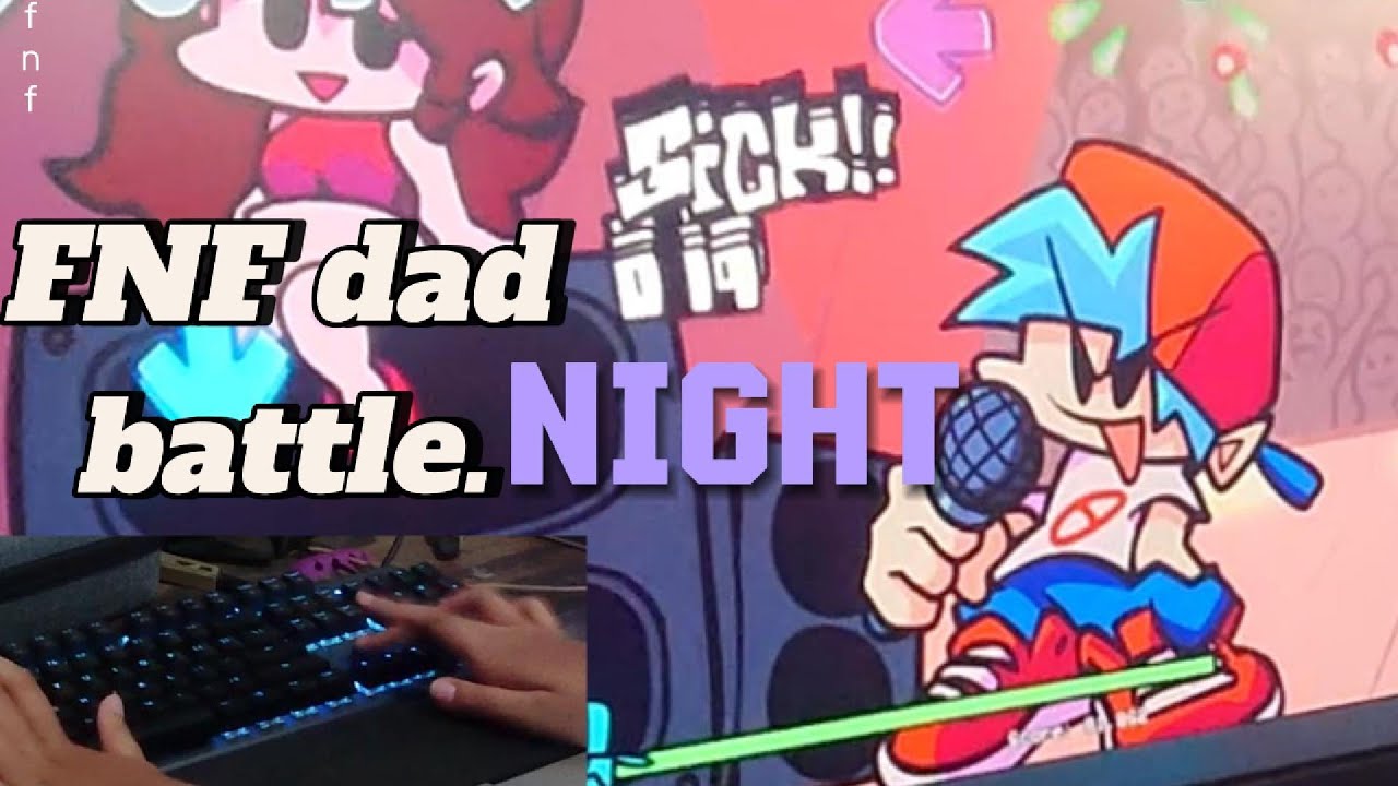 FNF - DAD BATTLE NIGHT MODE - YouTube