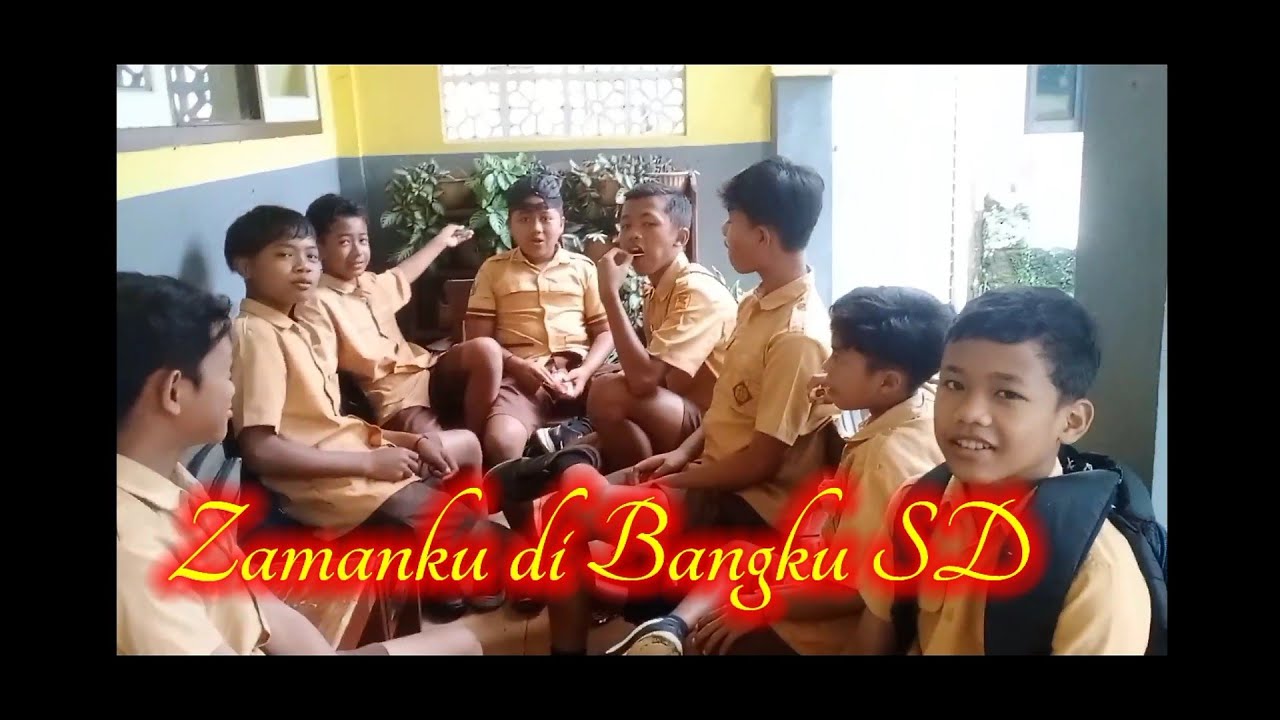 Zamanku di Bangku Sekolah Dasar🏫 - YouTube