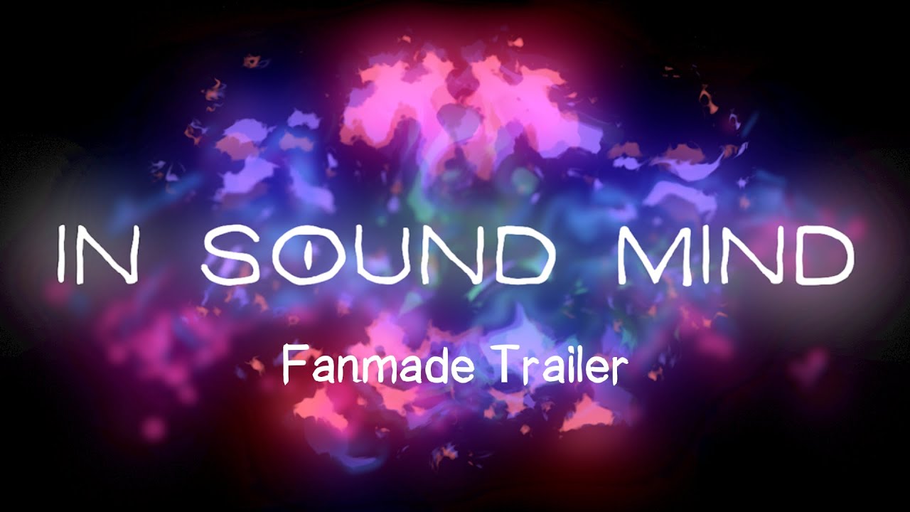 In Sound Mind - Fan-Made Trailer - YouTube