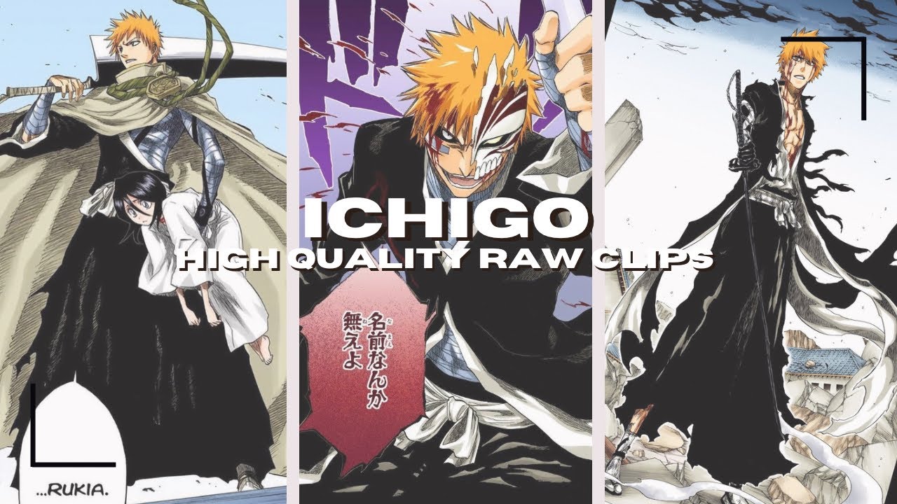 Ichigo Raw High Quality Clips For Editing - YouTube