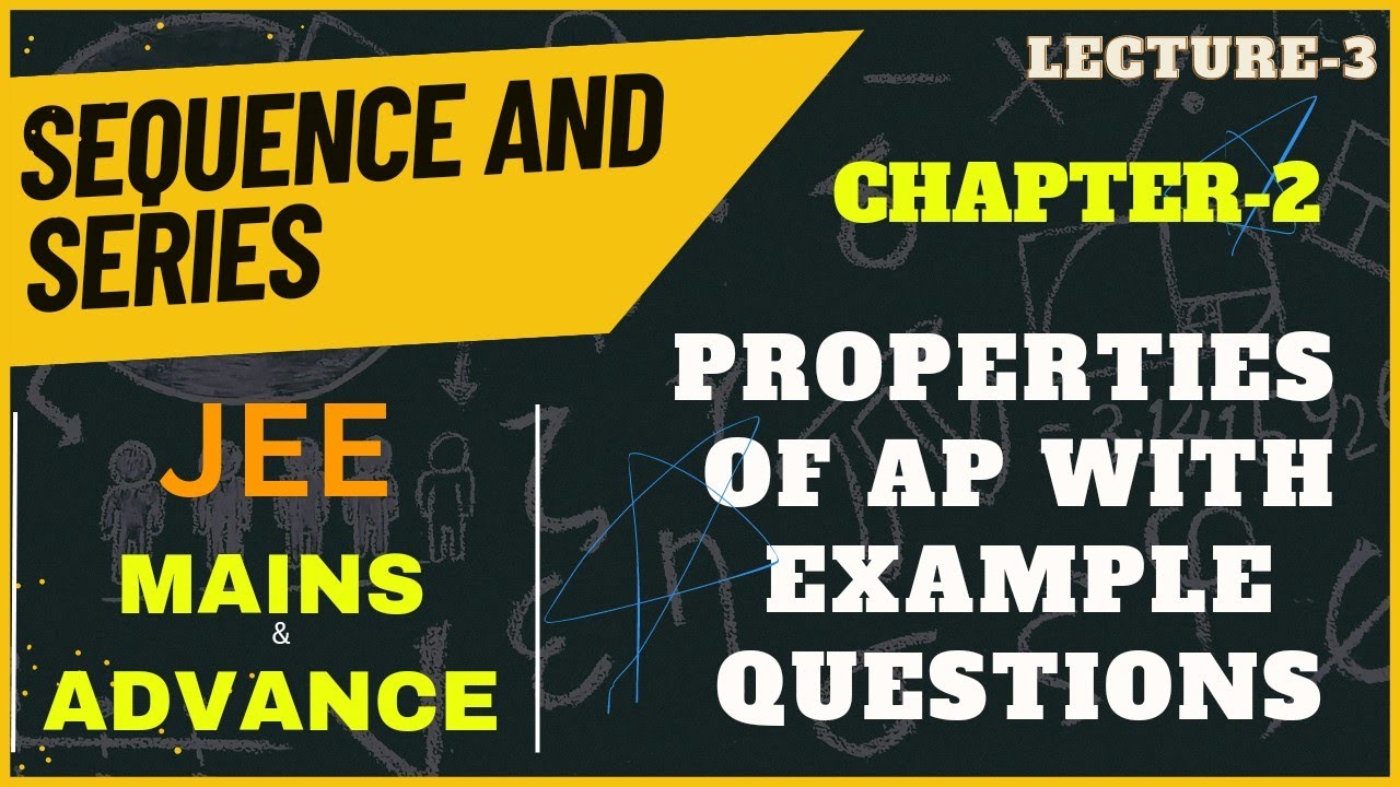 AP | Sequence and Series | Lecture 3 | JEE Mains and Advance - YouTube