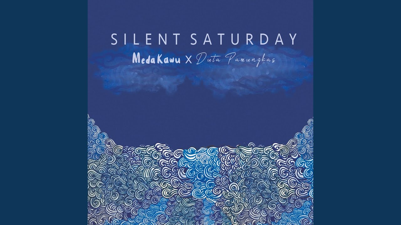 Silent Saturday - YouTube