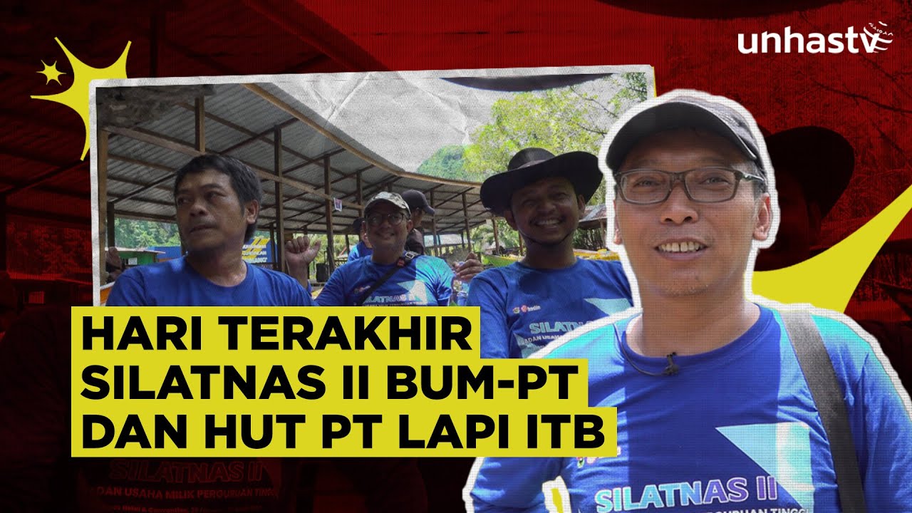 Hari Terakhir Silatnas II BUM PT dan Hut PT LAPI ITB - YouTube