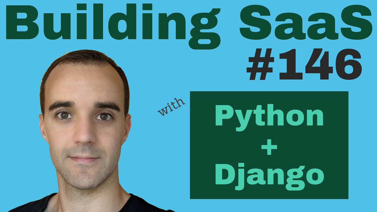 Building Saas With Python And Django Youtube