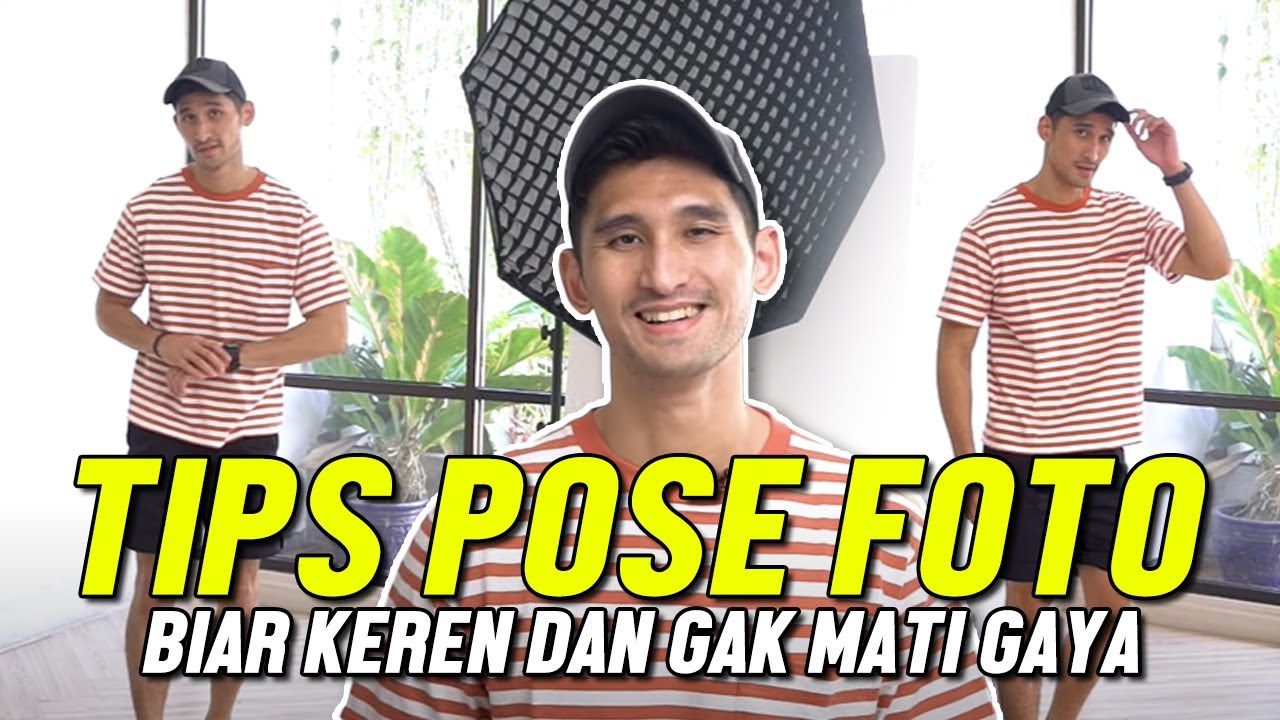 TIPS CARA POSE FOTO PRIA INSTAGRAMMABLE & GAK MATI GAYA - YouTube