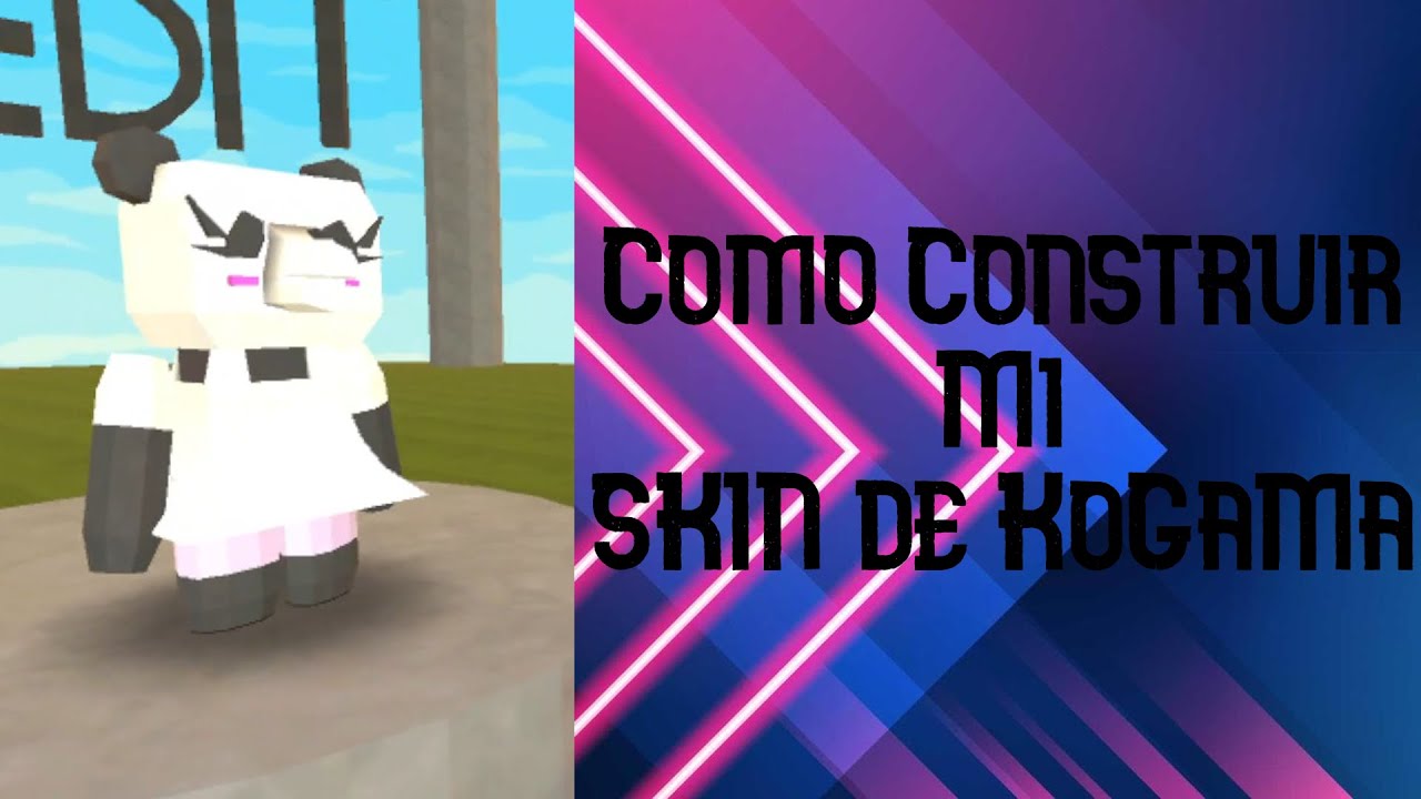 Como Construir Mi SKIN de KoGaMa TUTORIAL - YouTube