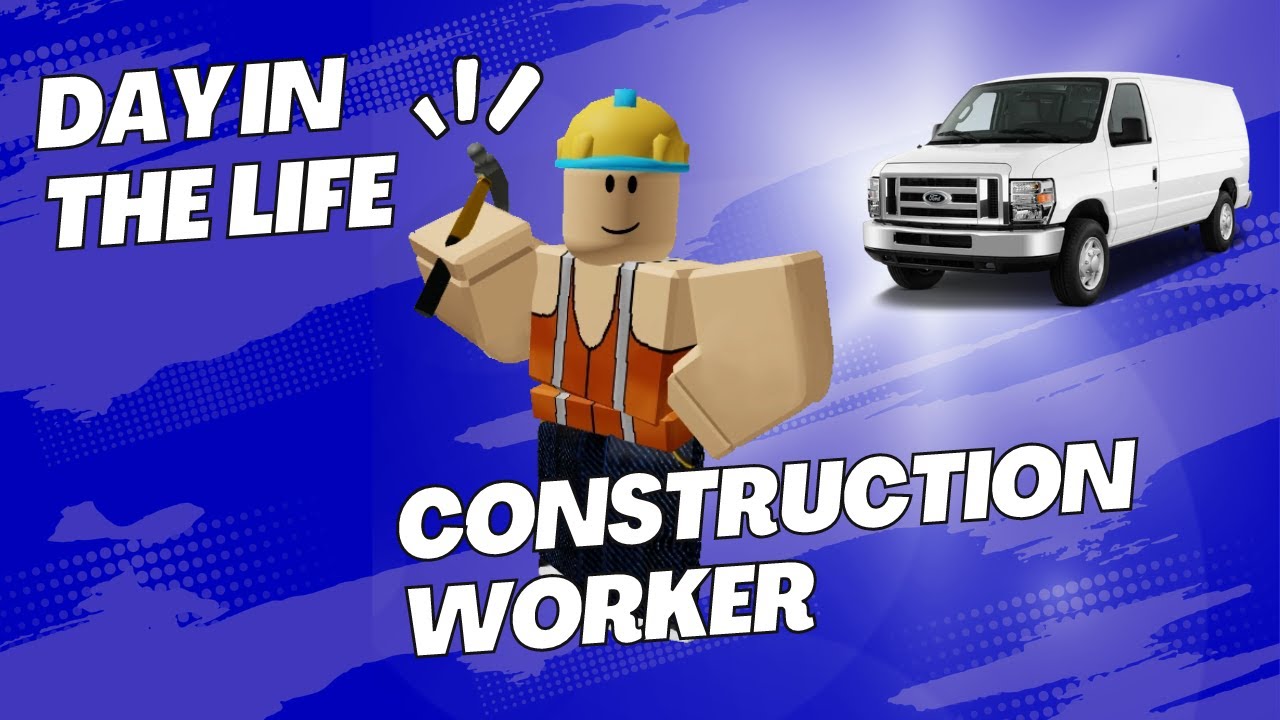 Roblox Adventures - Construction Worker - YouTube