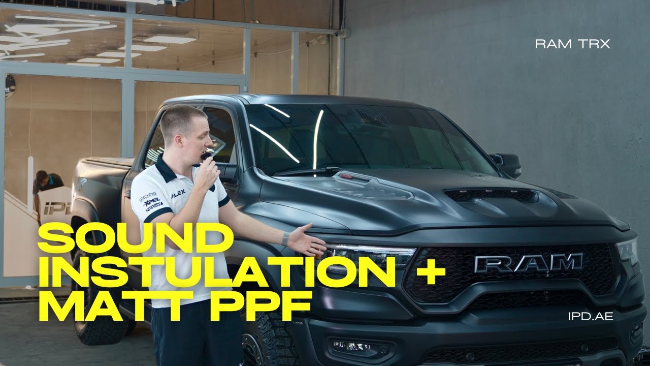 RAM TRX | Sound Instulation + Matt PPF | Dubai - YouTube