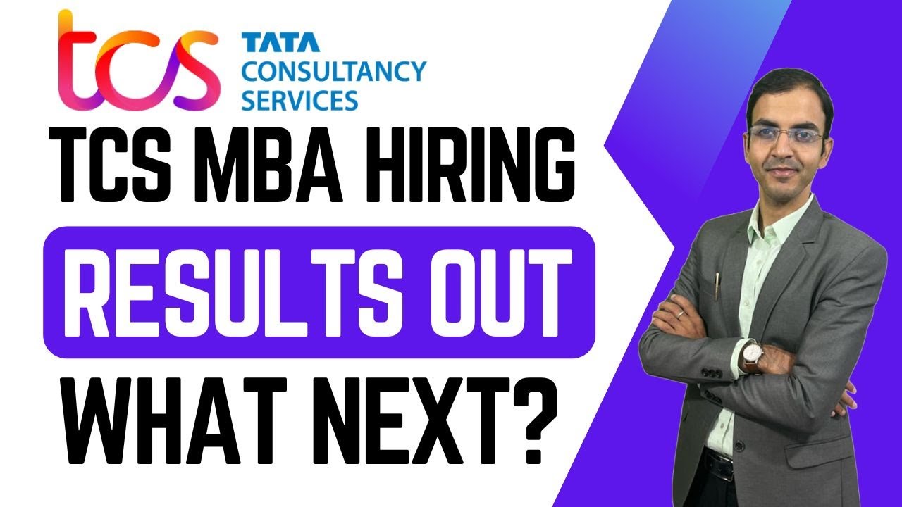 TCS MBA Hiring Results Out! When will selection mail come and What Next ...