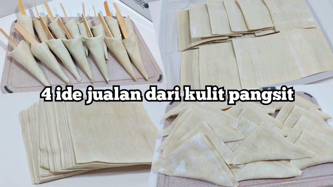 4 REKOMENDASI JAJANAN MODAL KULIT PANGSIT!! MODAL IRIT UNTUNG BANYAK ...